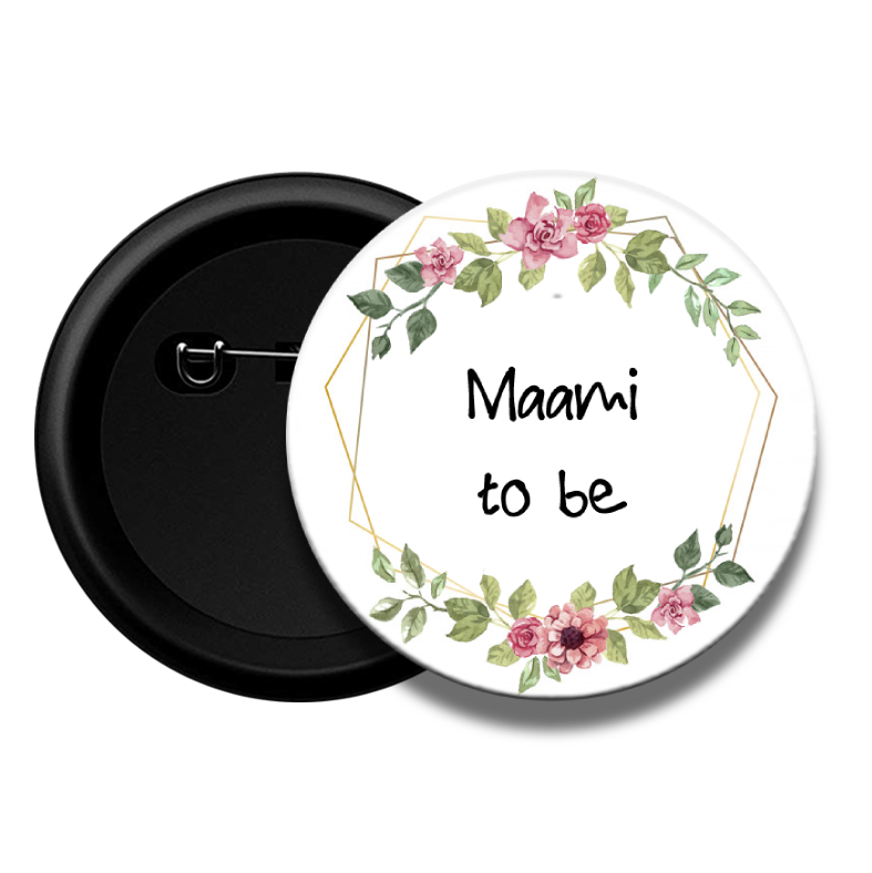 Mami to be Baby Shower Button Badge – Creator Store